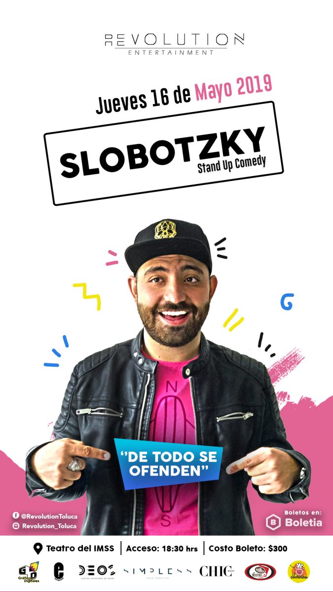 Slobotzky en Toluca: De todo se ofenden. - Toluca Cultural